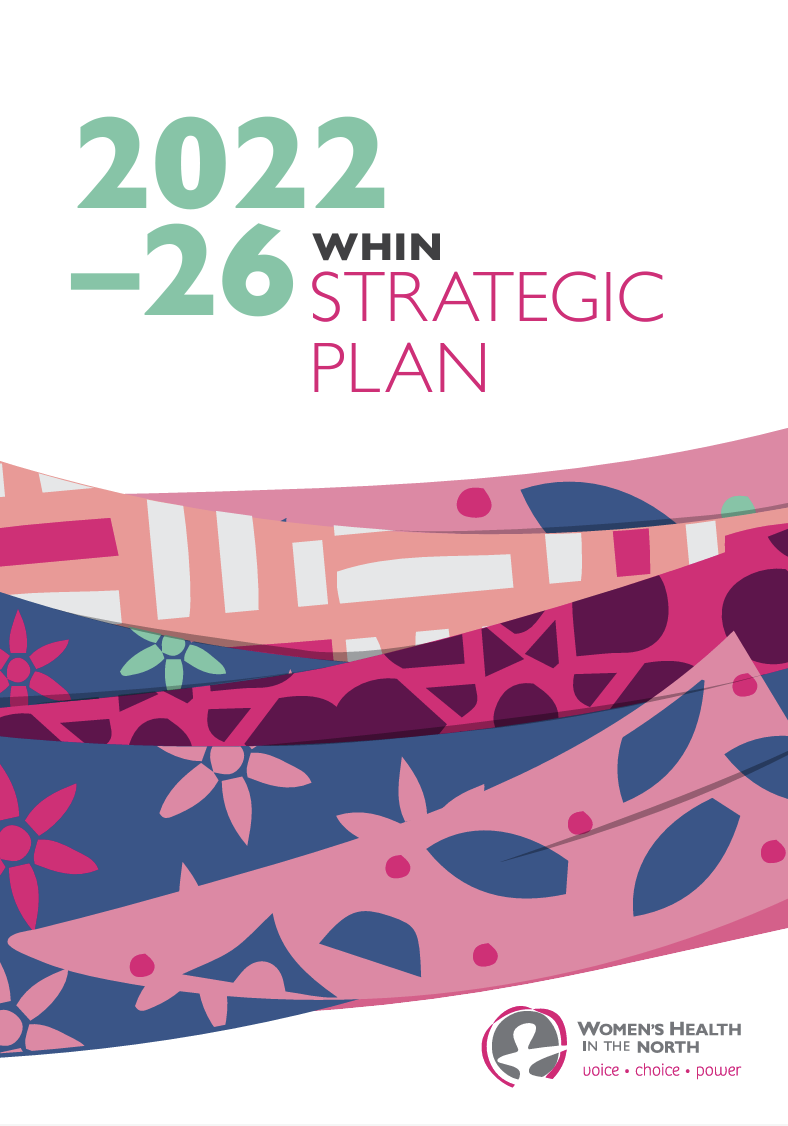 Women's Health In the North | Our Vision, Mission, Values: Strategic Plan